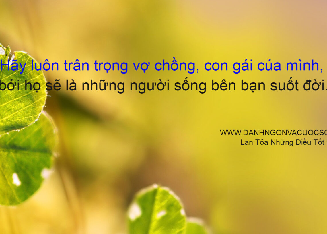 Những câu nói hay về con người mang nhiều ý nghĩa